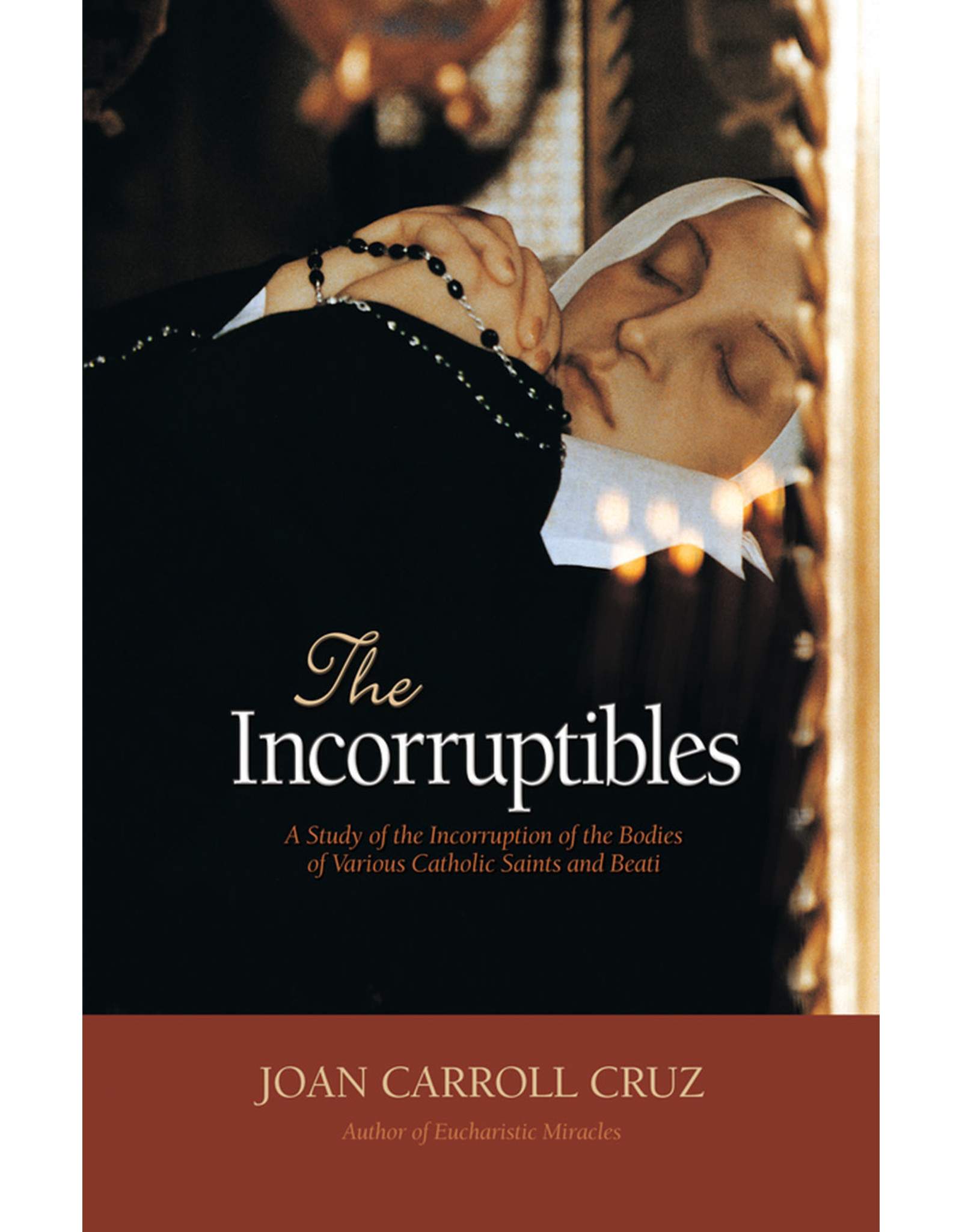The Incorruptibles - Reilly's Church Supply & Gift Boutique