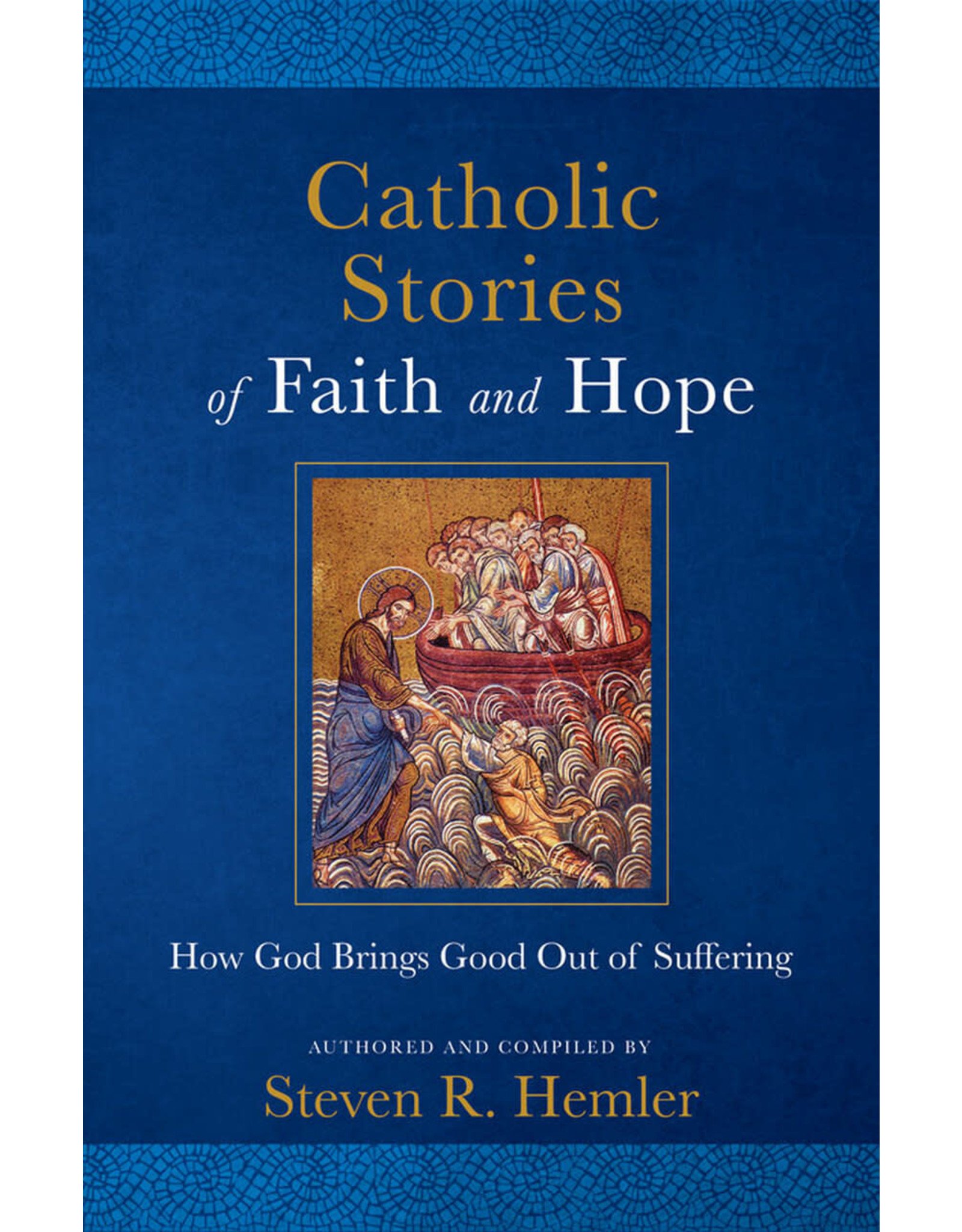 Catholic Stories of Faith & Hope - Reilly's Church Supply & Gift Boutique