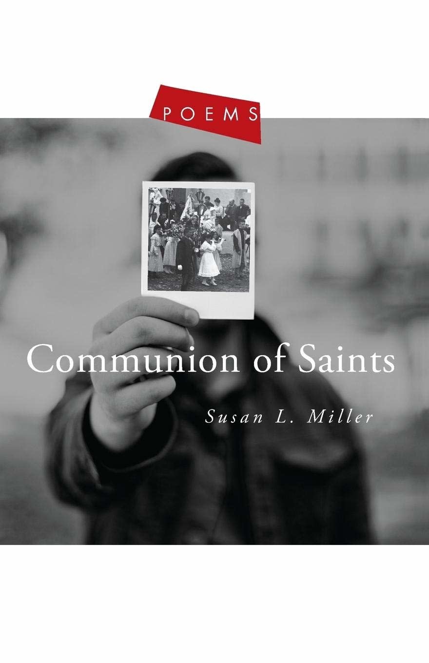 Communion of Saints: Poems - Reilly's Church Supply & Gift Boutique