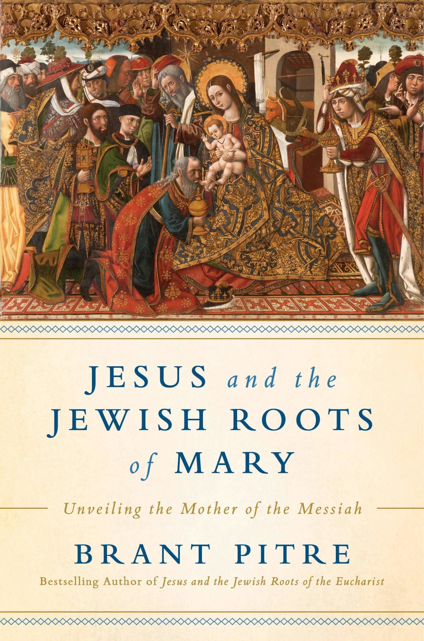 Jesus and the Jewish Roots of Mary - Reilly's Church Supply & Gift Boutique