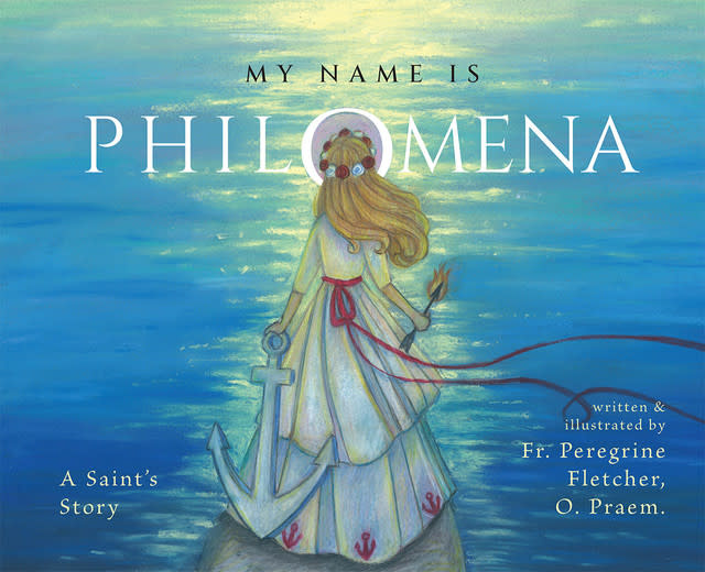 My Name is Philomena - Reilly's Church Supply & Gift Boutique