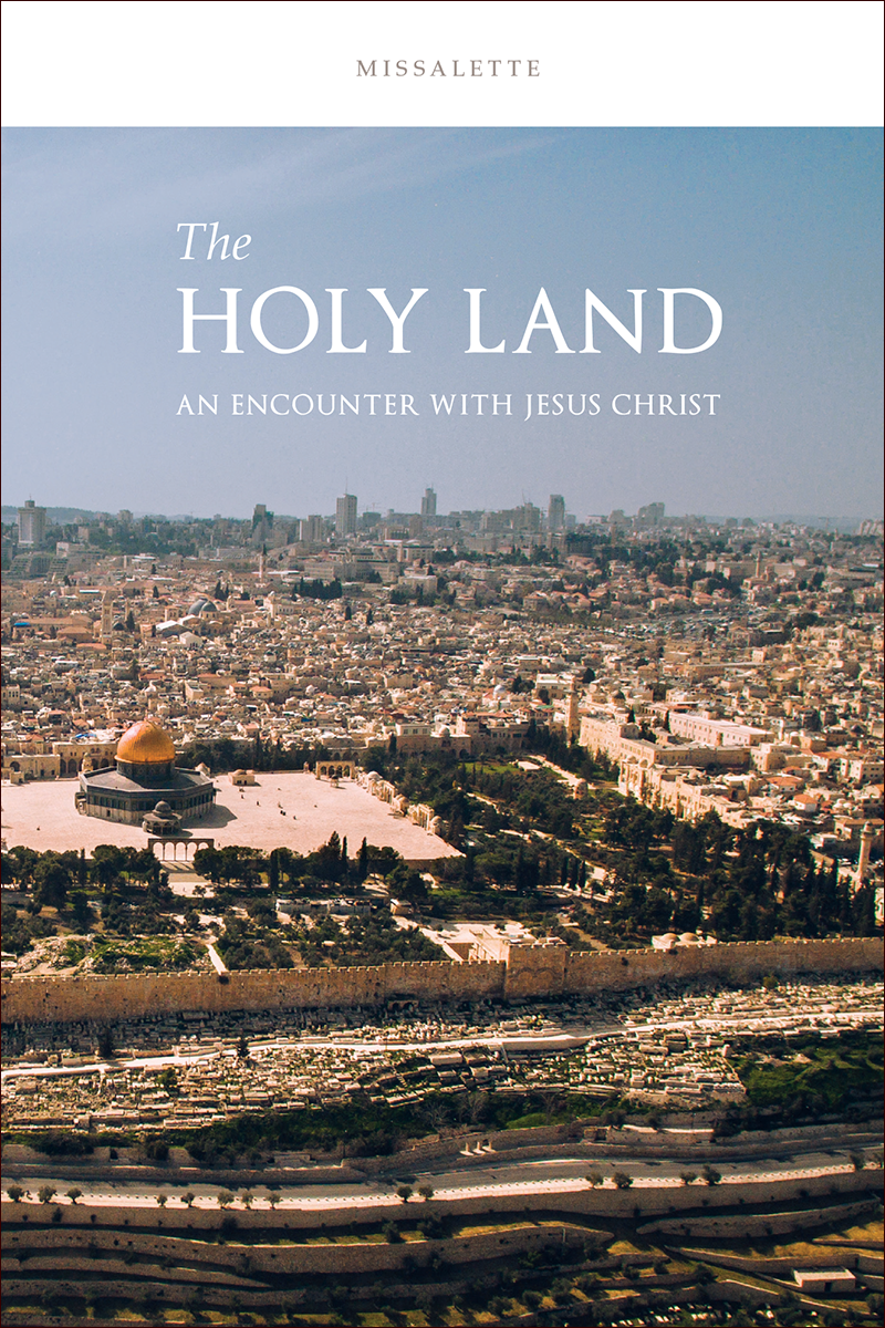Holy Land Missalette: An Encounter with Jesus Christ - Reilly's Church ...