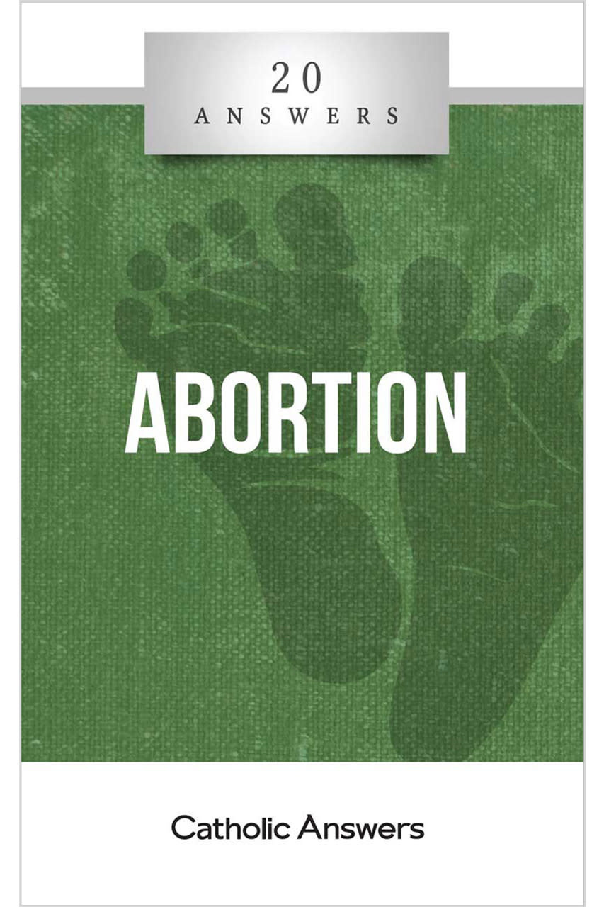 20 Answers: Abortion - Reilly's Church Supply & Gift Boutique