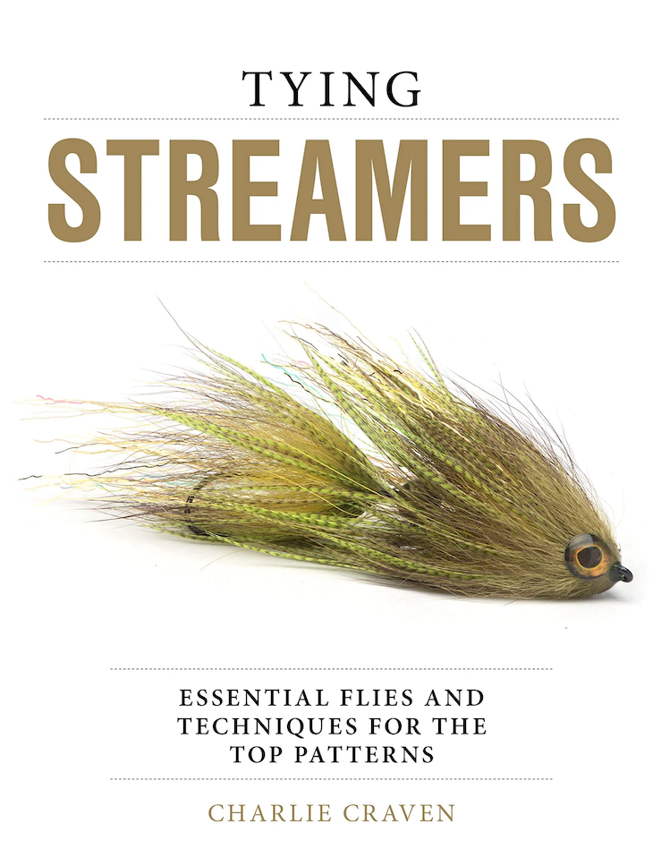 Tying Streamers: Essential Flies and Techniques for the Top Patterns by ...