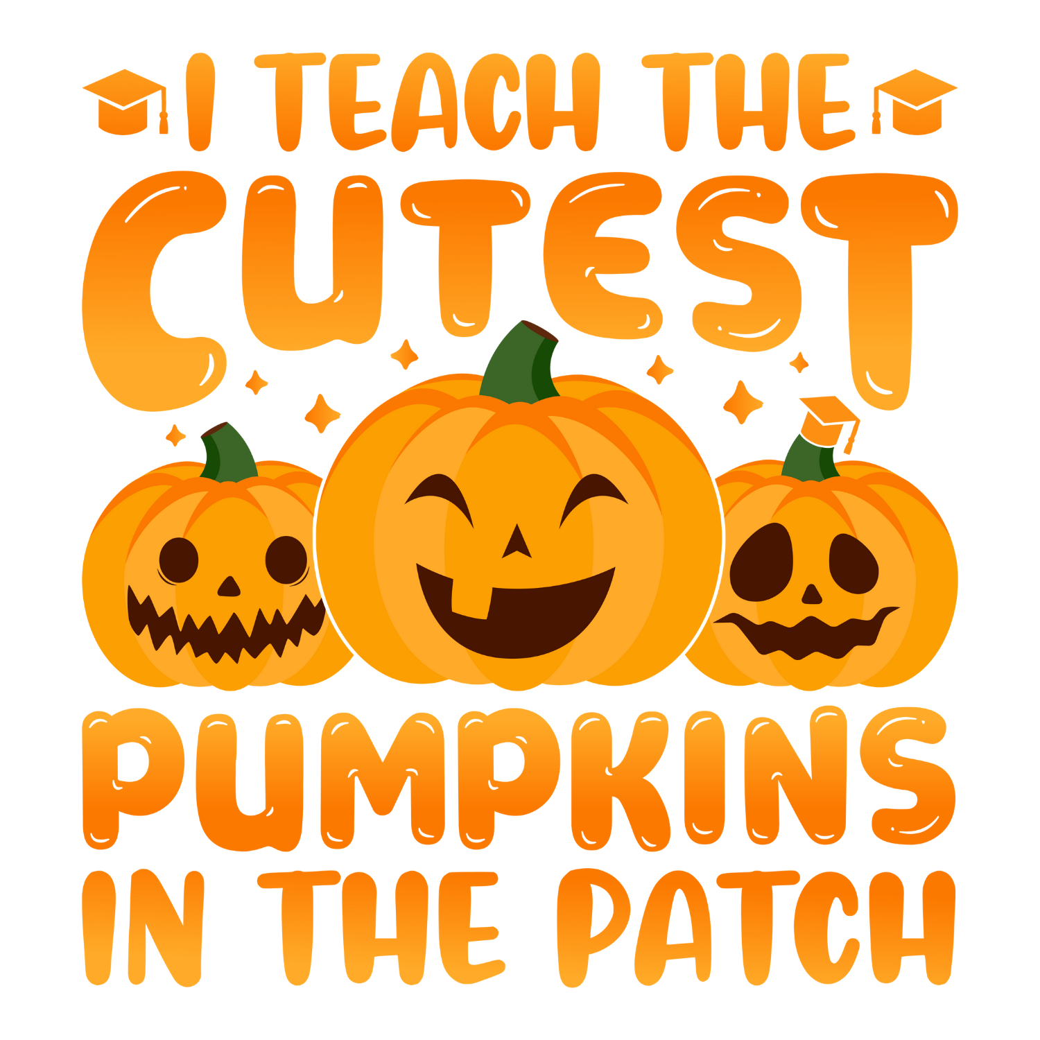 Cutest Pumpkins In The Patch Transfer - Texas Vinyl & Print