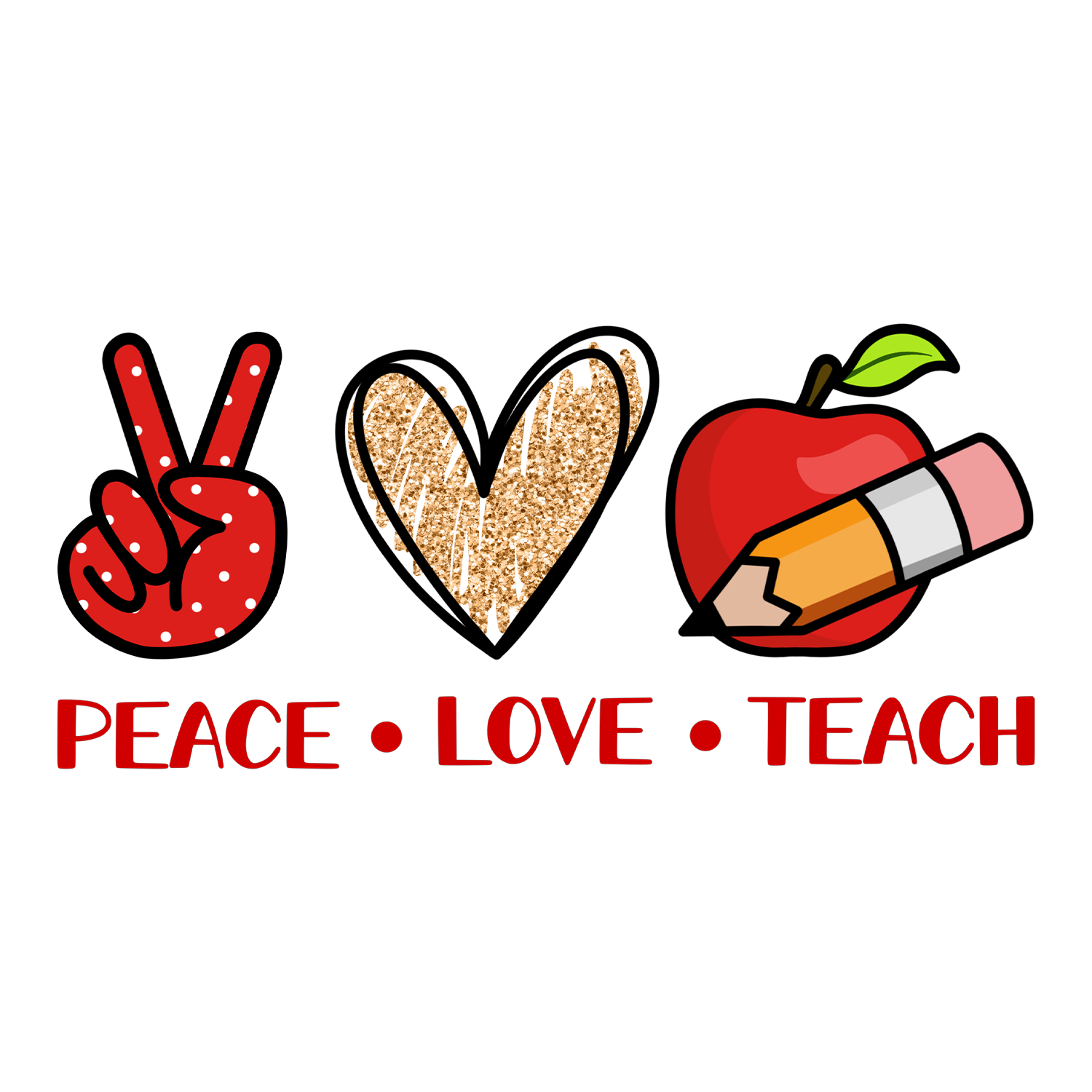 Peace Love Teach Transfer - Texas Vinyl & Print