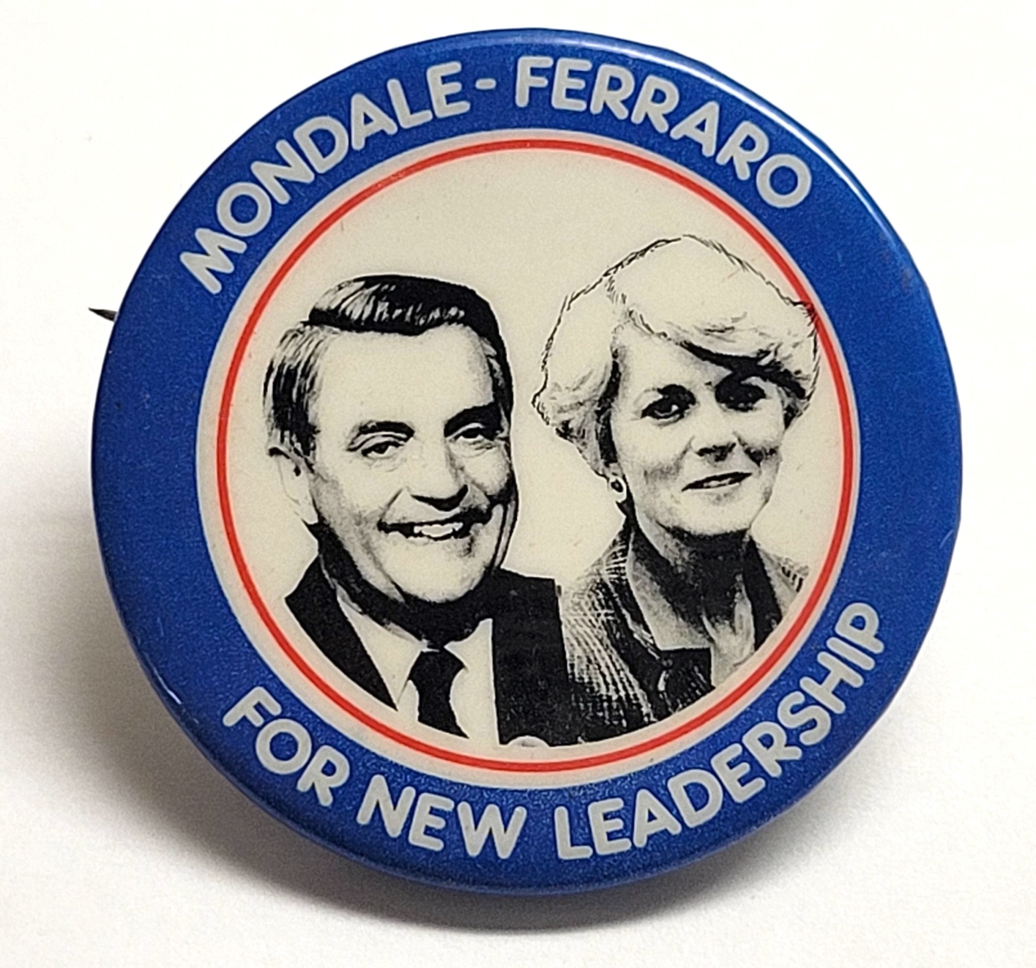 MONDALE FERRARO FOR NEW LEADERSHIP - The Store at LBJ