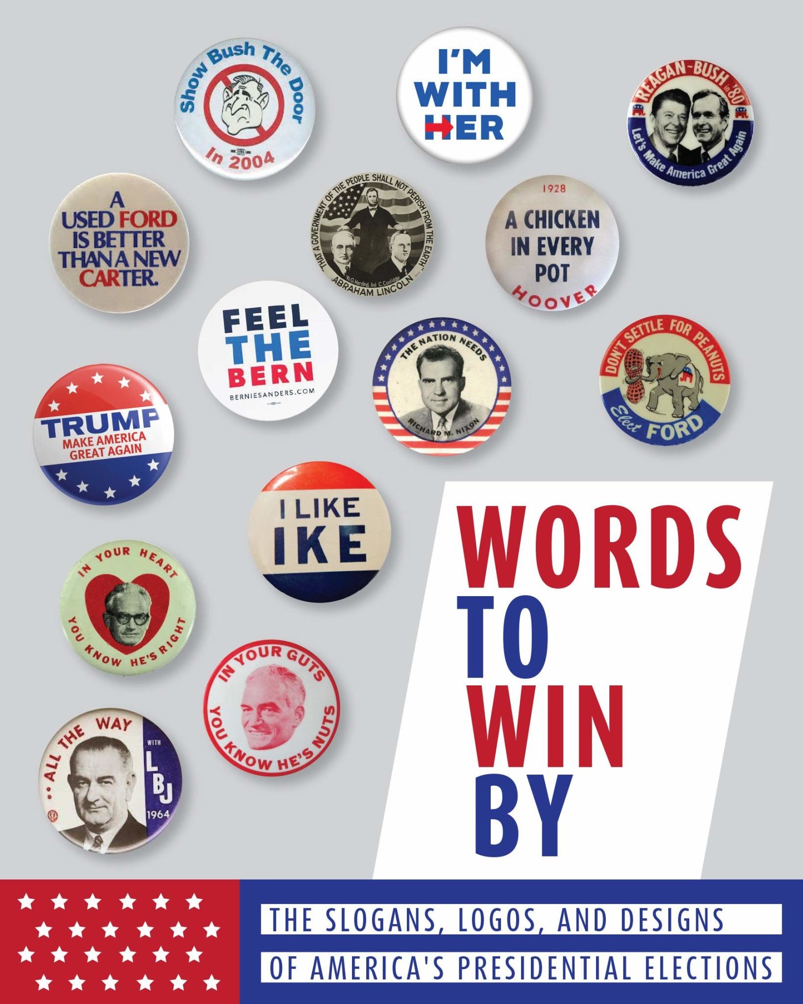 Words To Win By: The Slogans, Logos, & Designs of American's ...