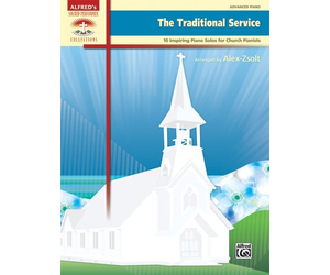 Alfred's Sacred Performer, The Traditional Service, Advanced - Janzen ...