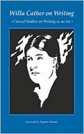 Willa Cather on Writing - The Willa Cather Foundation