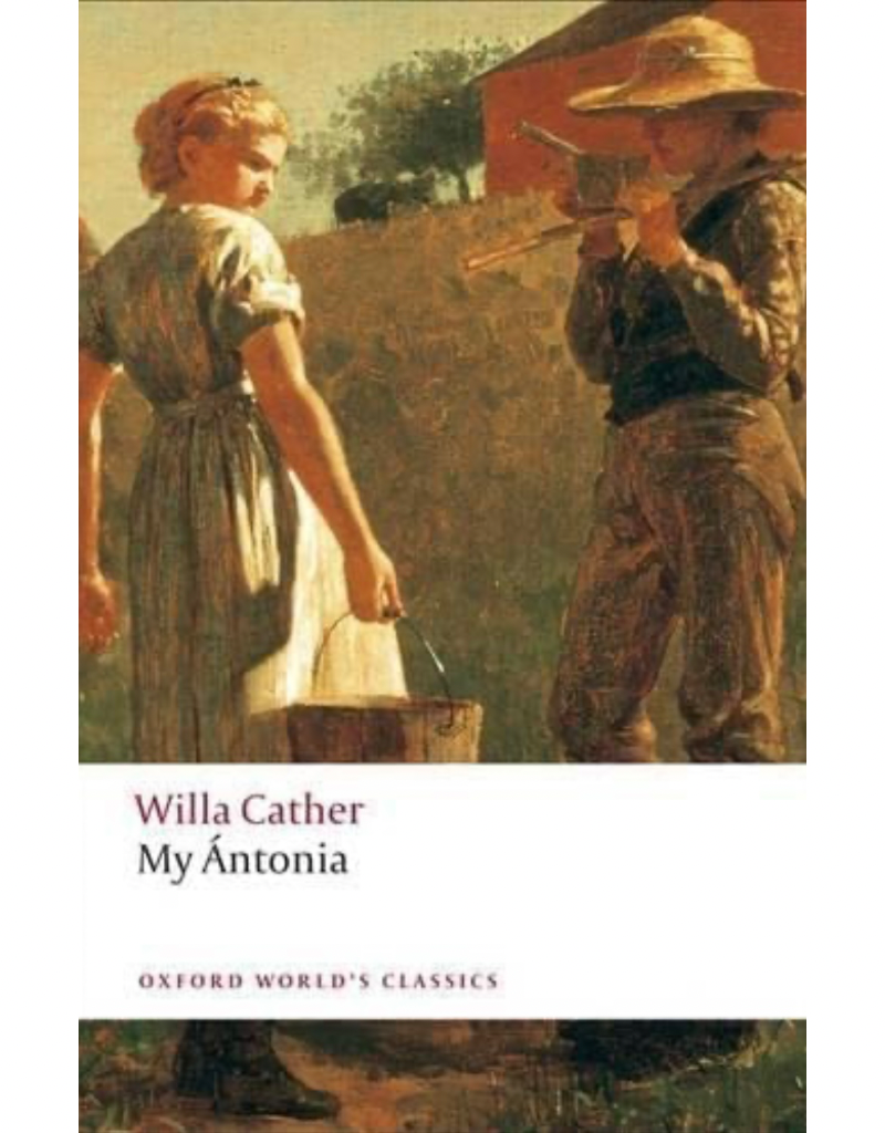 My Antonia Oxford - The Willa Cather Foundation