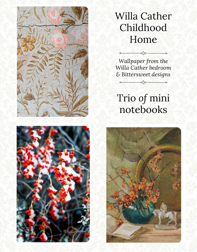Wallpaper and Bittersweet Set of 3 Notebooks - The Willa Cather Foundation