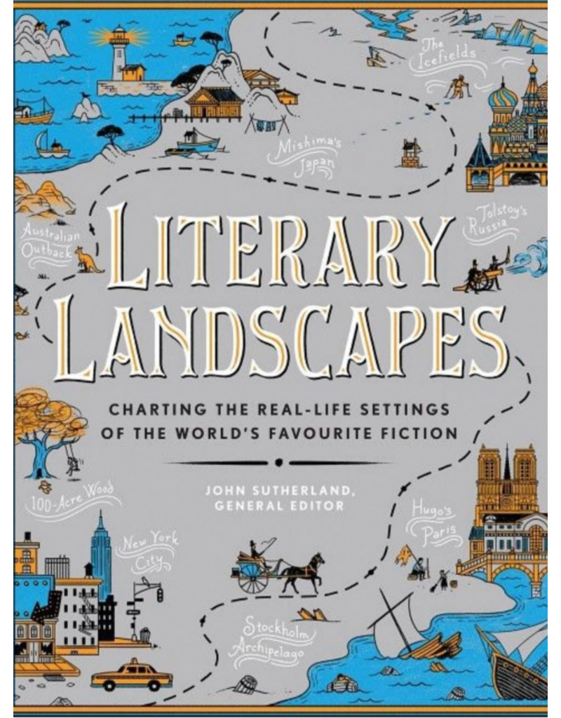 Literary Landscapes: Charting the Real Life Settings of the World's Fa ...