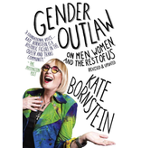 Gender Outlaw: On Men, Women, and the Rest of Us - She Bop