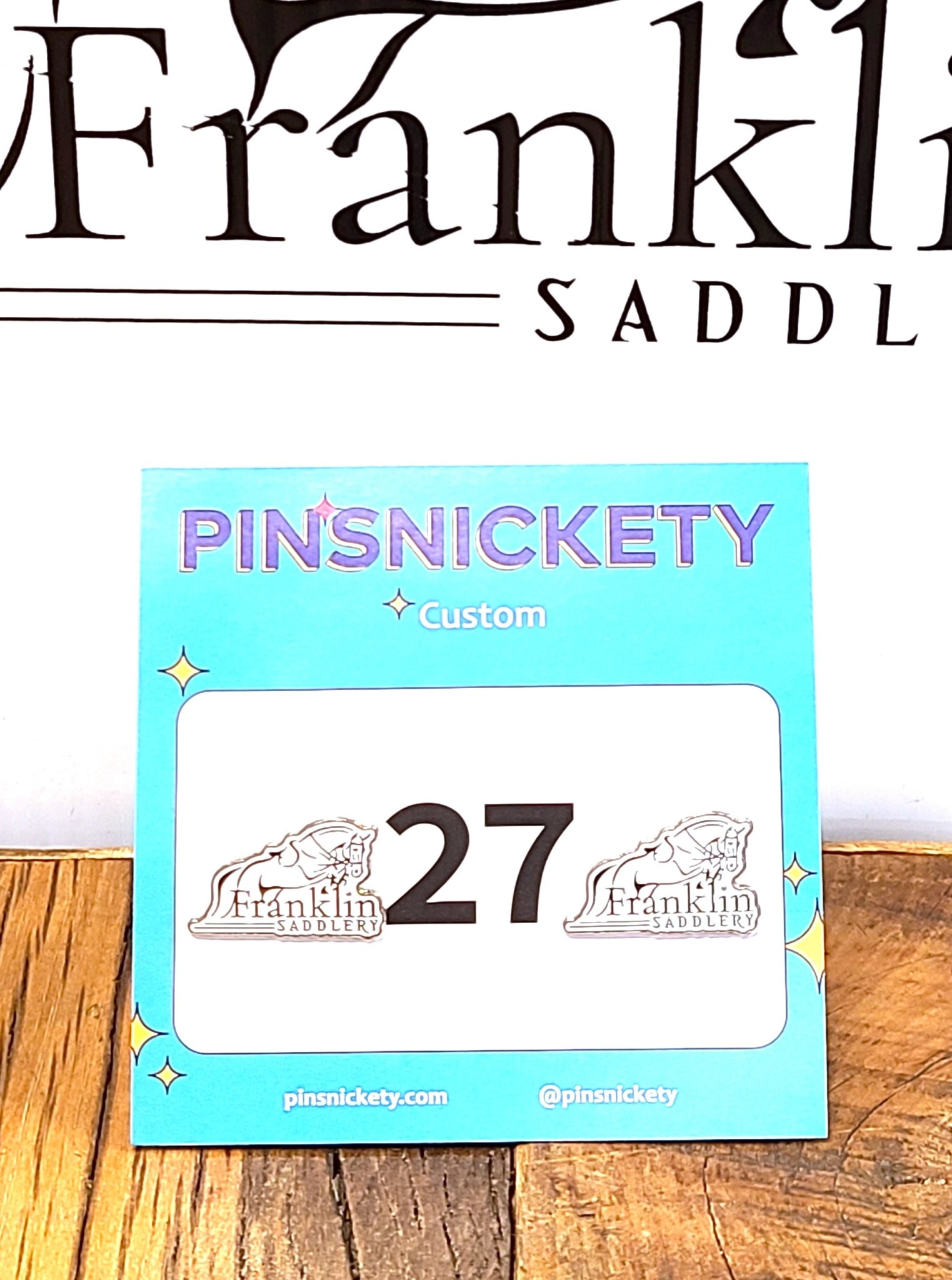 Pinsnickety Custom Franklin Saddlery Pins - Franklin Saddlery