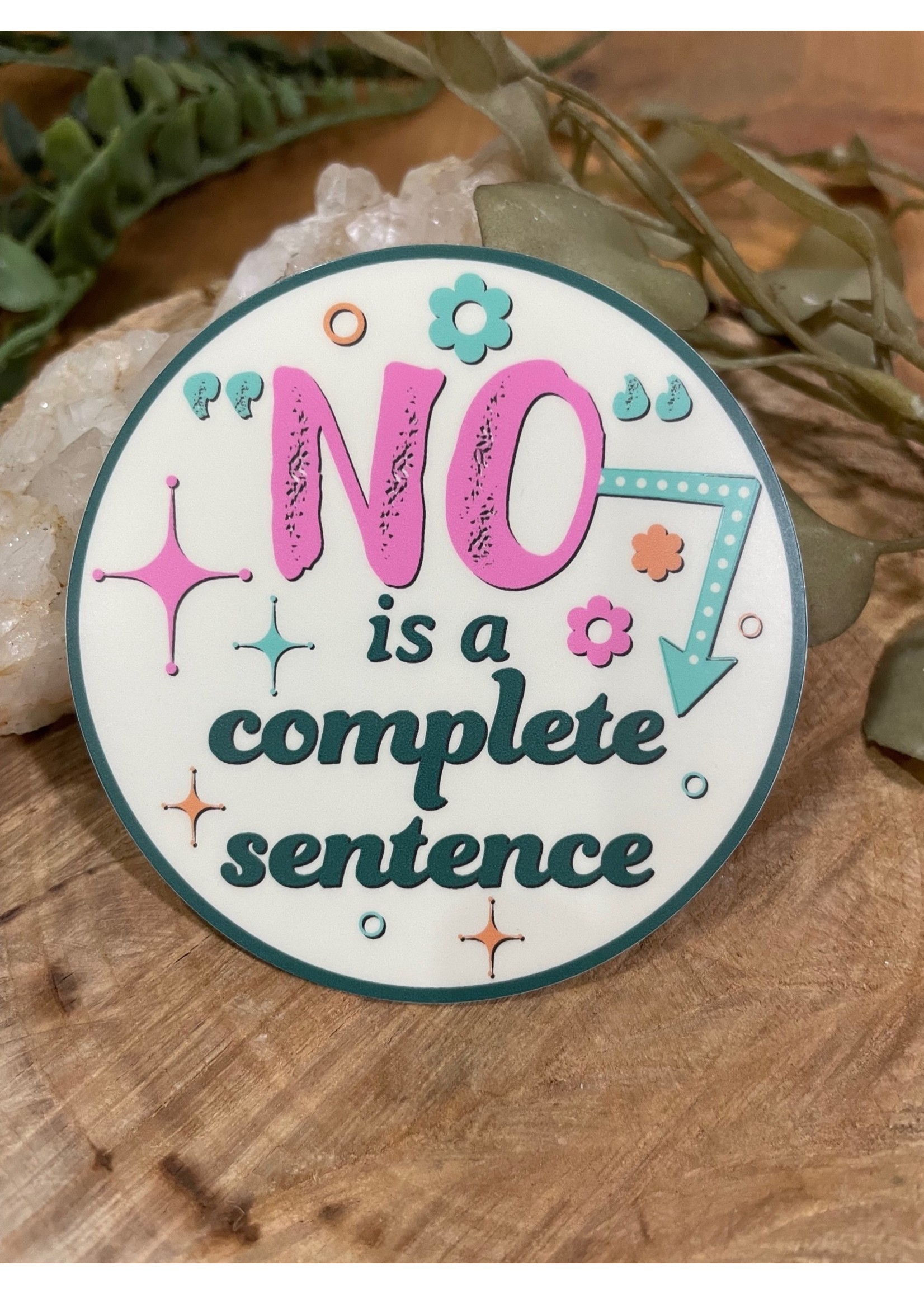 Sticker - No is a Complete Sentence - Tangled Up In Hue