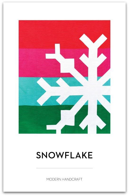 Modern Handcraft’s Snowflake Quilt Pattern - Picking Daisies