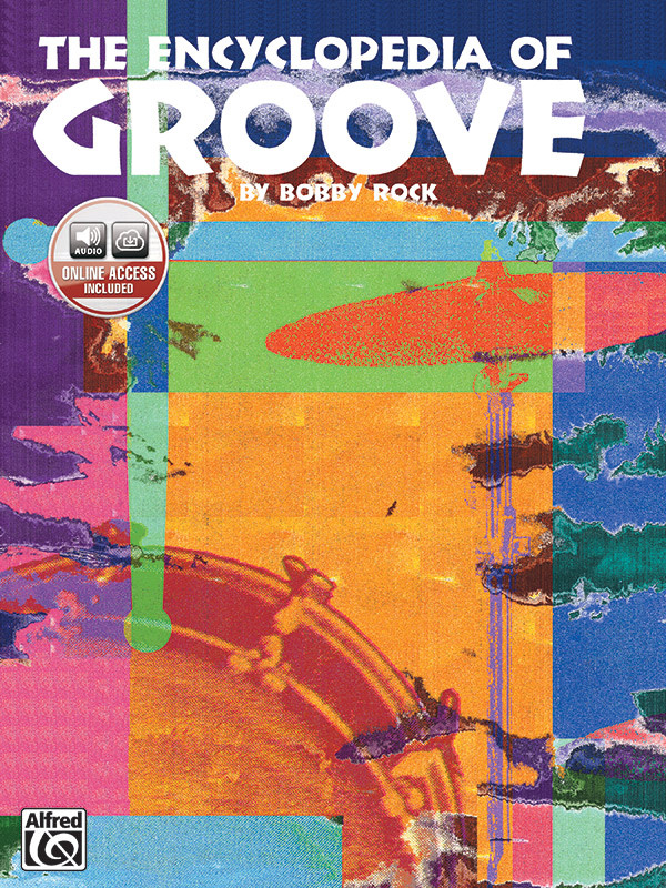 Encyclopedia Of Groove (Book & Online Access) - 2112 PERCUSSION
