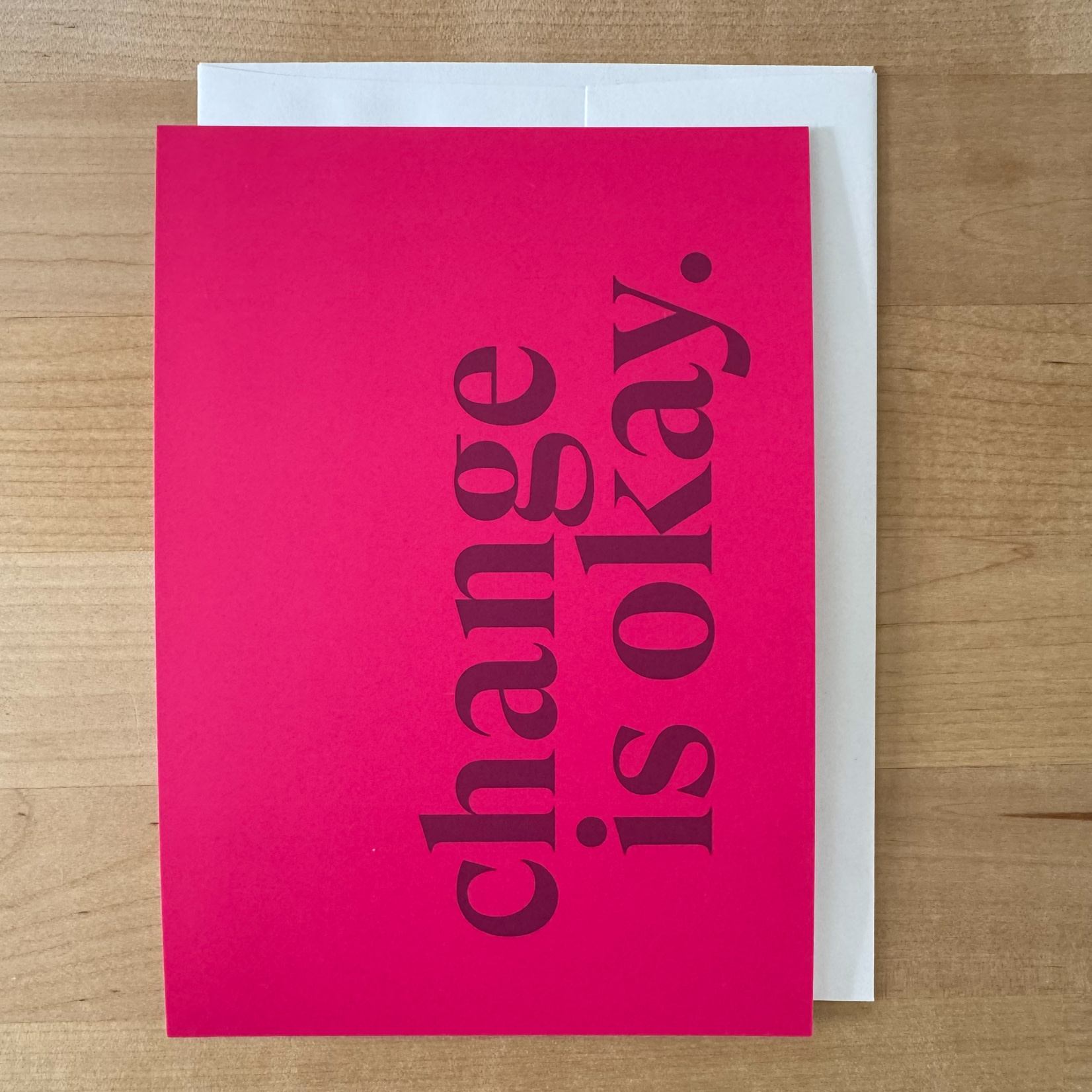 ITYSK Change is Ok - DECO Raleigh