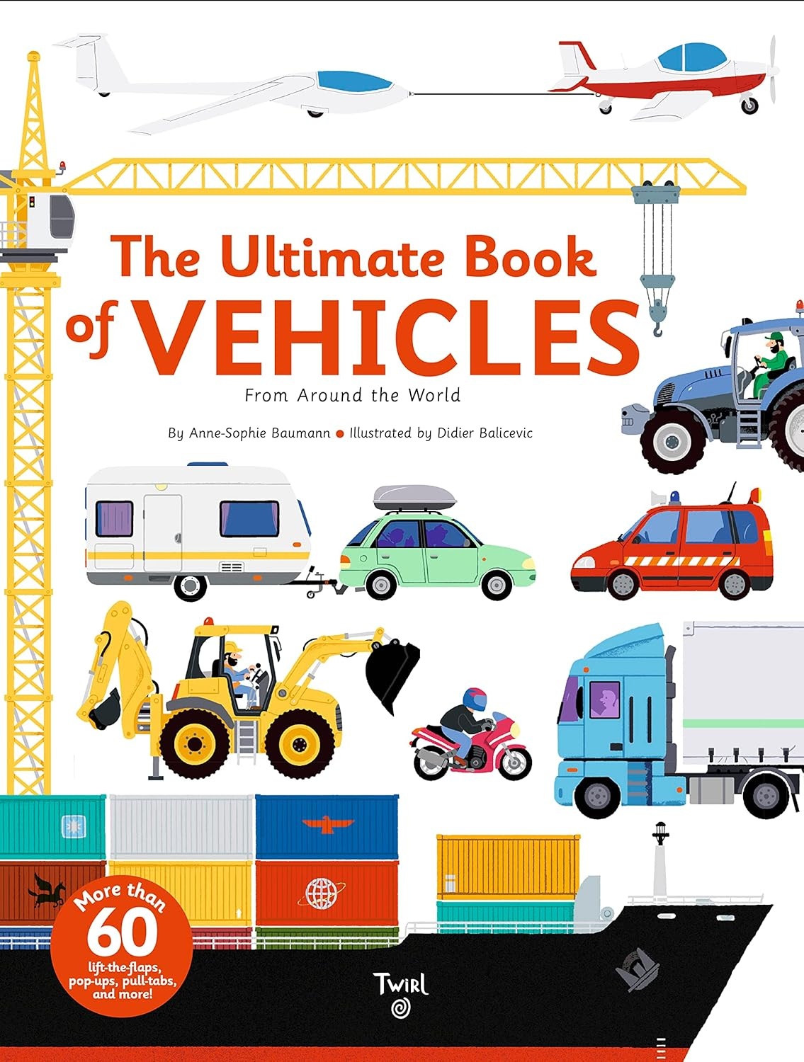 The Ultimate Book of Vehicles: From Around the World - DECO Raleigh