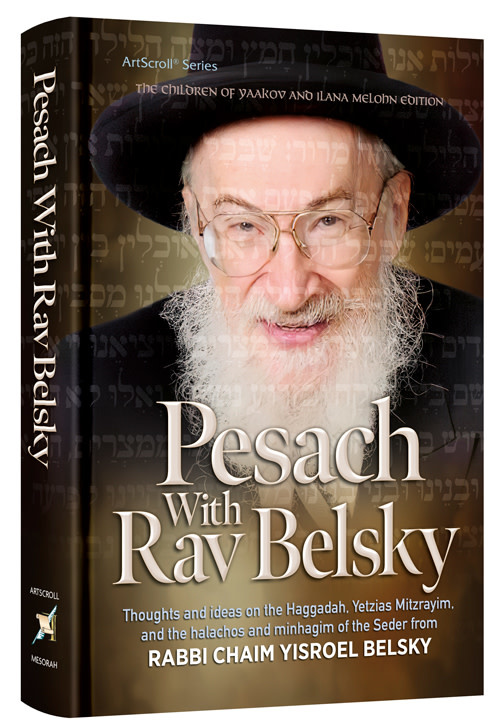 Pesach with Rav Belsky - The Israeli Source
