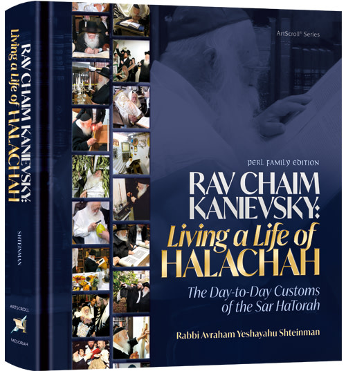 Rav Chaim Kanievsky: Living a Life of Halachah | The Day-to-Day Customs ...