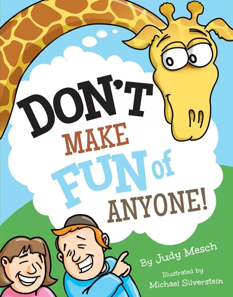 Don't Make Fun of Anyone - The Israeli Source