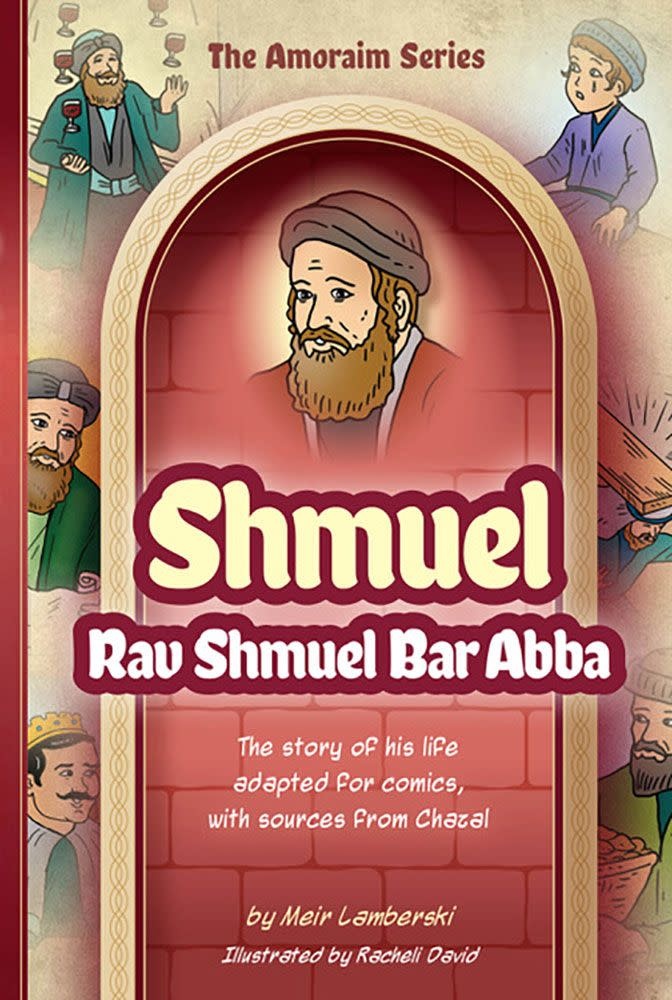 Amoraim Series #8: Shmuel (Rav Shmuel Bar Abba) - The Israeli Source