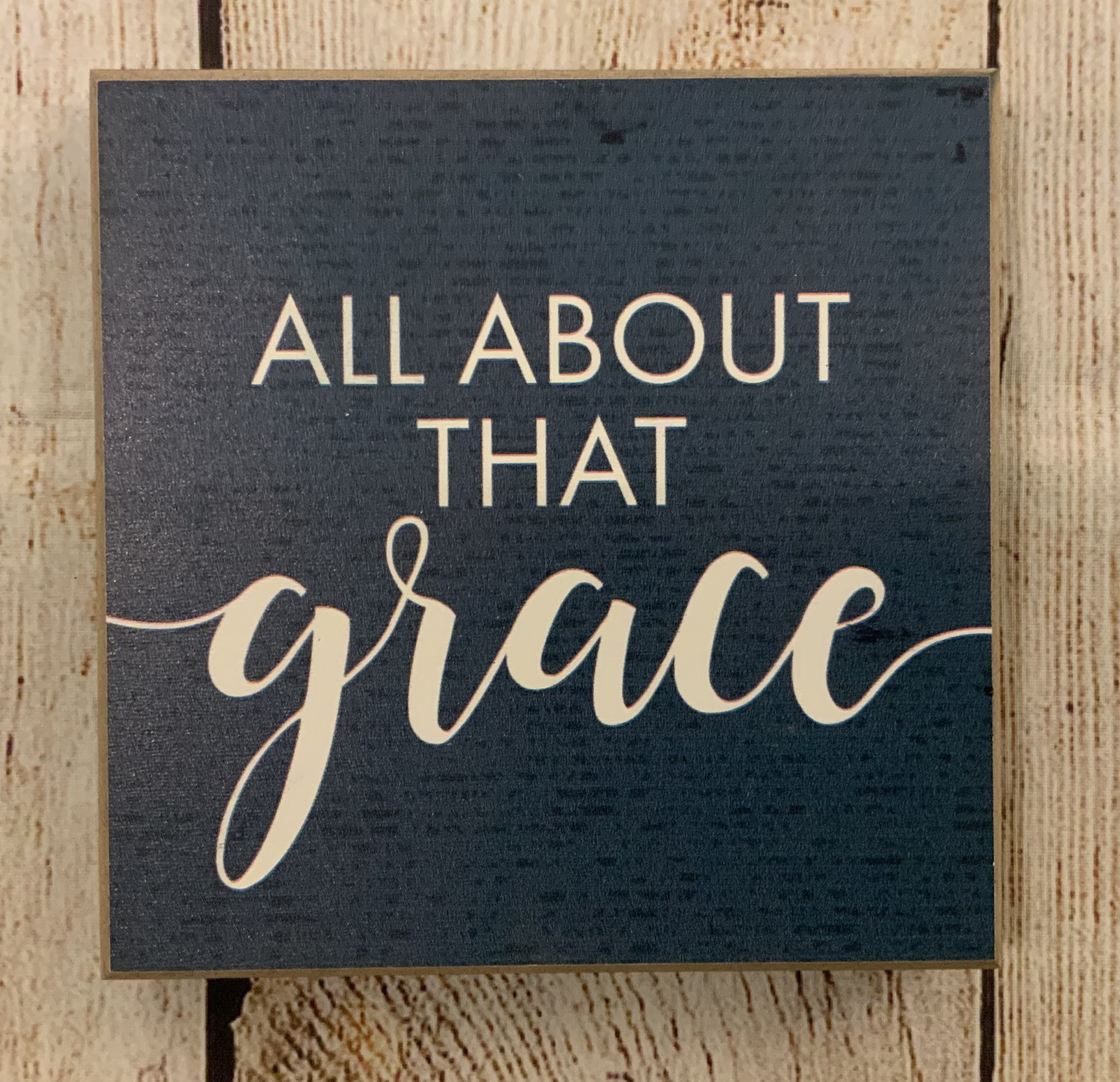 All About Grace Sign - A Gathering Place