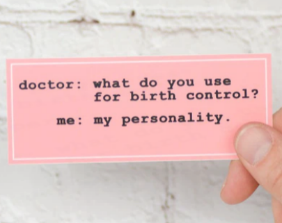 Birth Control sticker - Goldenball Mercantile