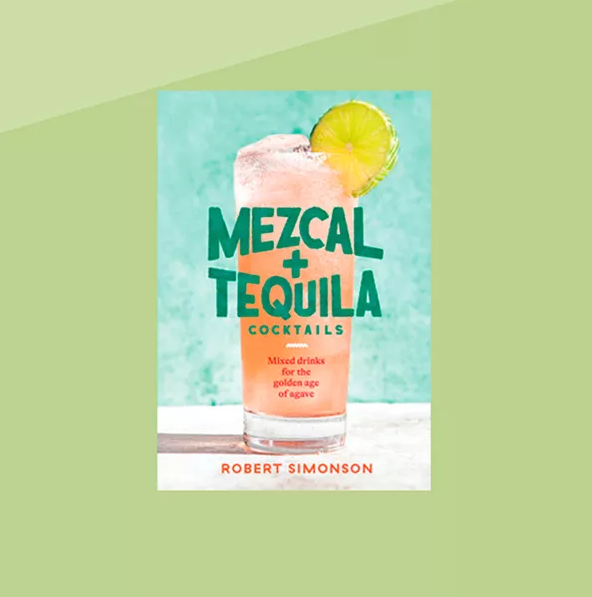 Mezcal and Tequila Cocktails - The Modern Bartender | Buy Online Bar ...