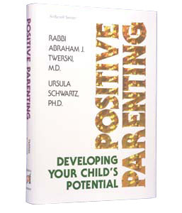 POSITIVE PARENTING - DEVELOPING YOUR CHILD'S POTENTIAL - Aspaclaria Judaica