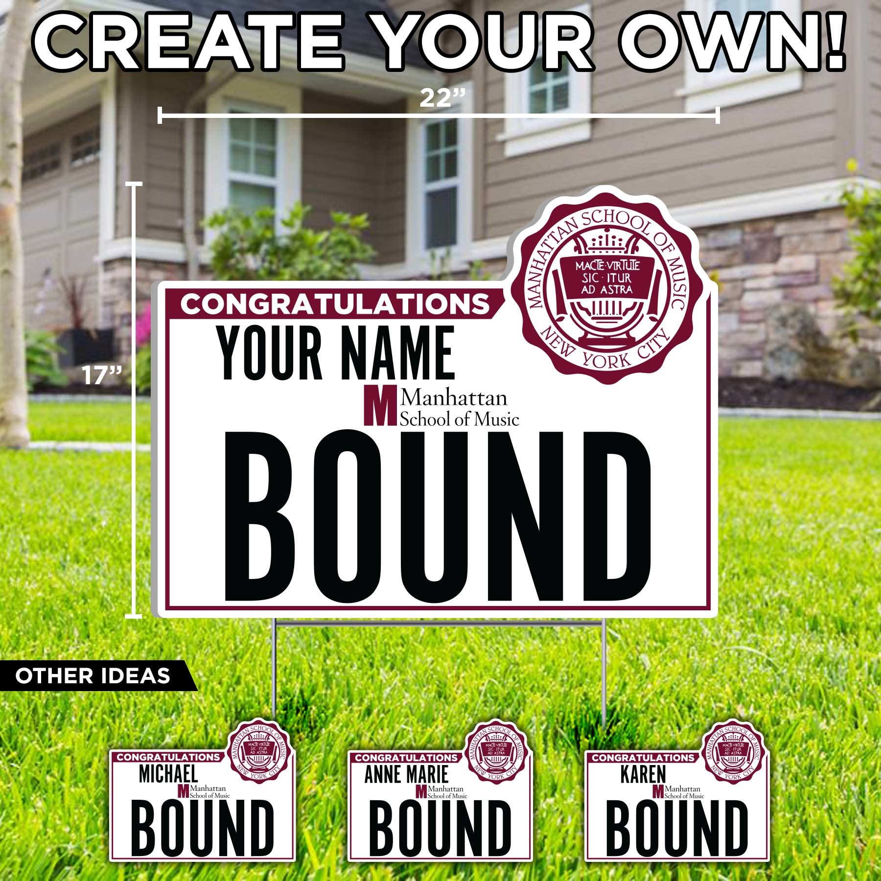Lawn Sign for Accepted Student - Manhattan School of Music Campus Store