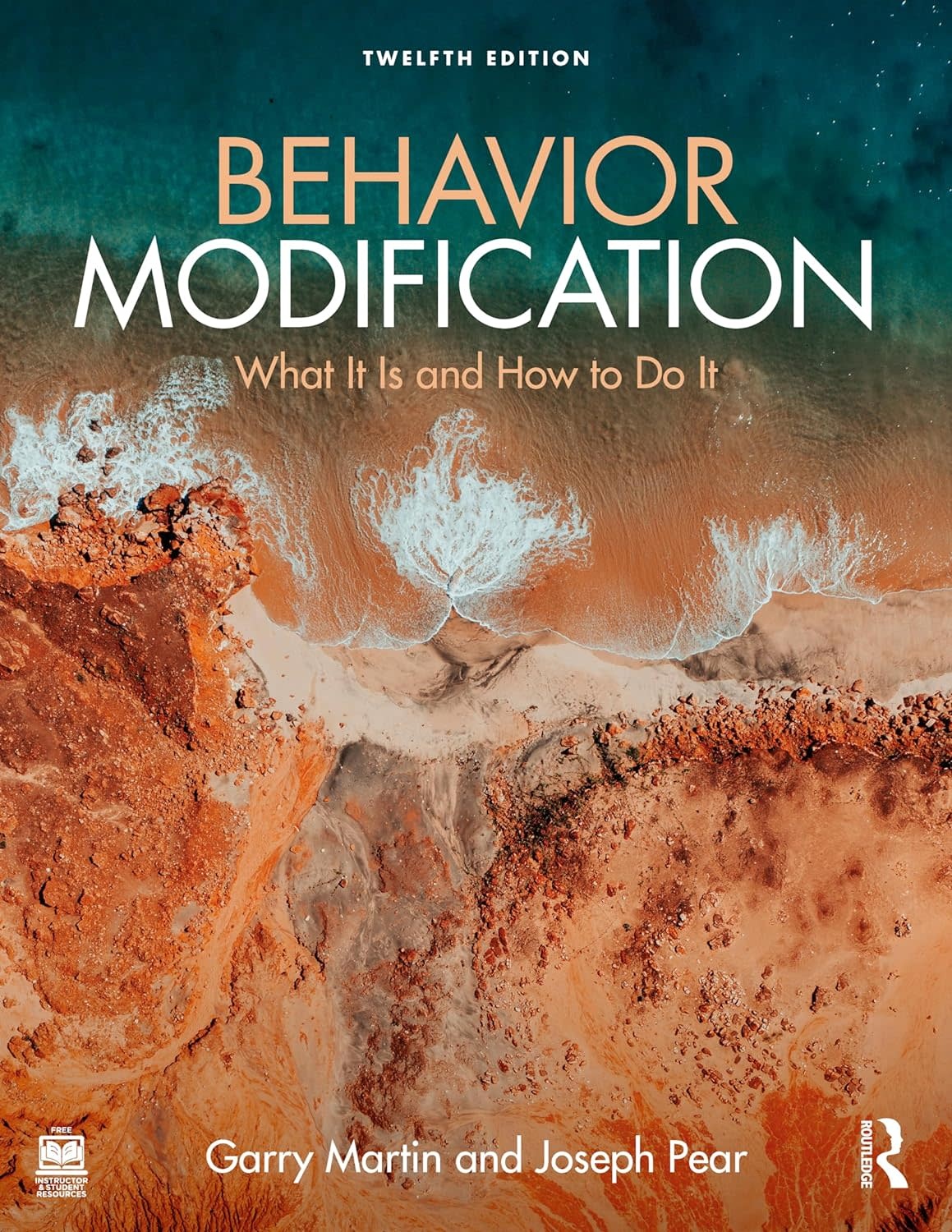 Behavior Modification: What It Is, and How to do It, 12th Edition - UNB ...
