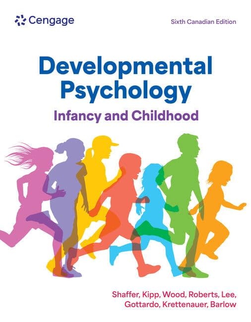 Developmental Psychology: Infancy and Childhood, 6th Edition - UNB ...