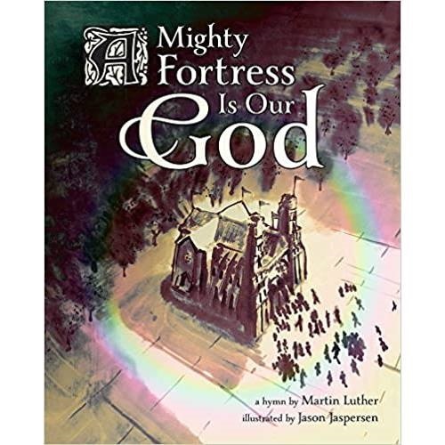 A Mighty Fortress is Our God - Bethany Lutheran College Bookstore