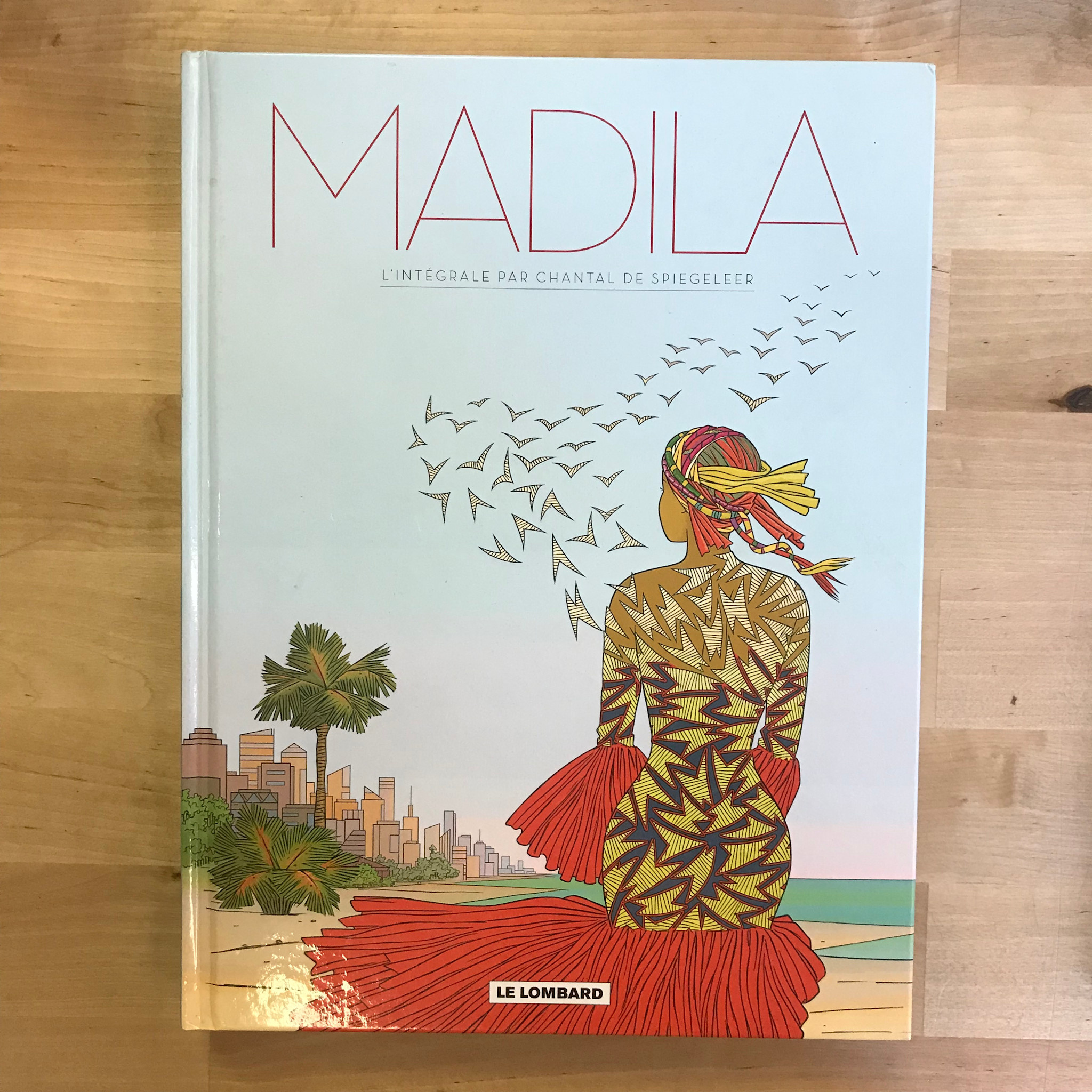 Madila - L’Integrale Par Chantal De Spiegeleer (In French) - Hardback ...