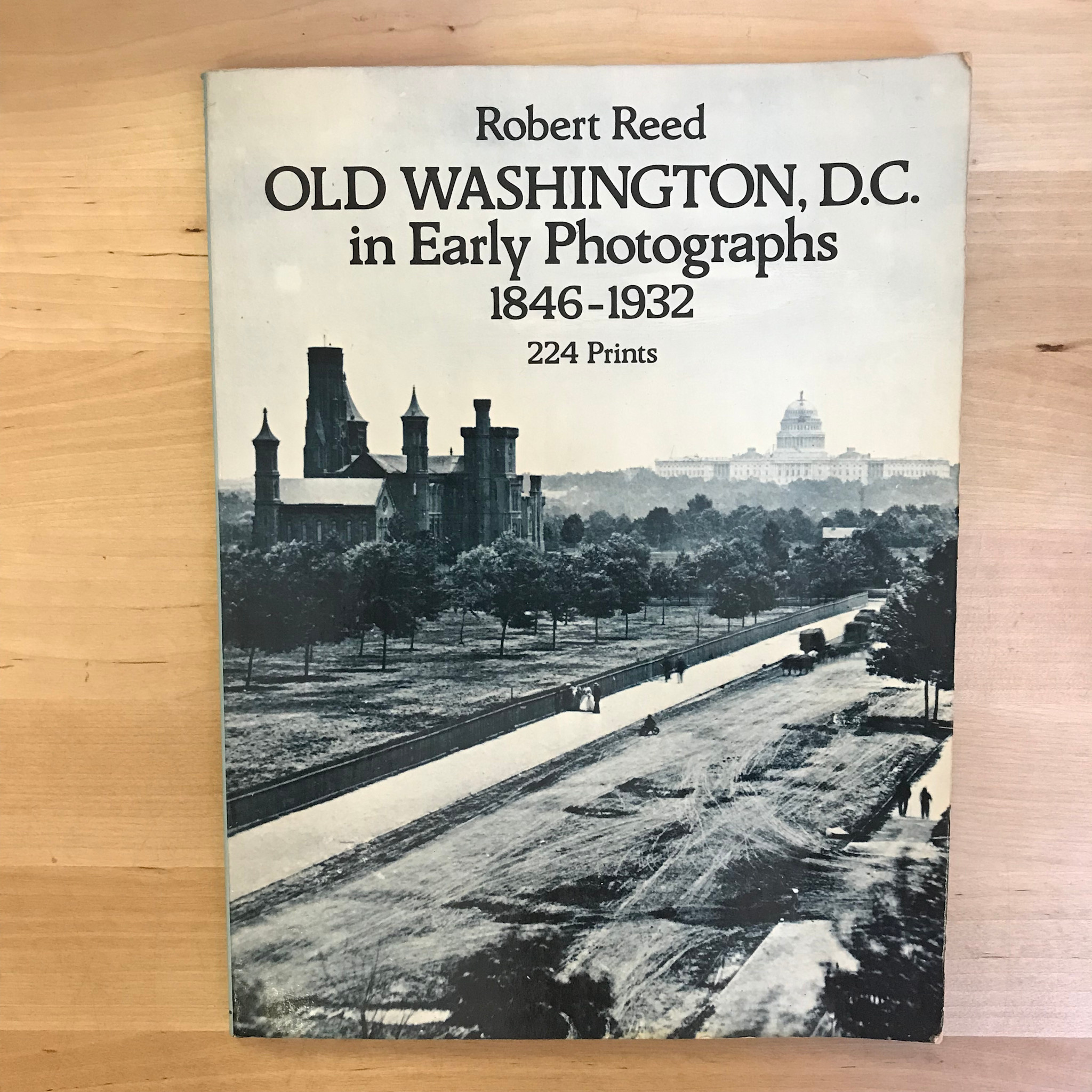 Robert Reed - Old Washington, D.C. In Early Photographs 1846-1932 ...