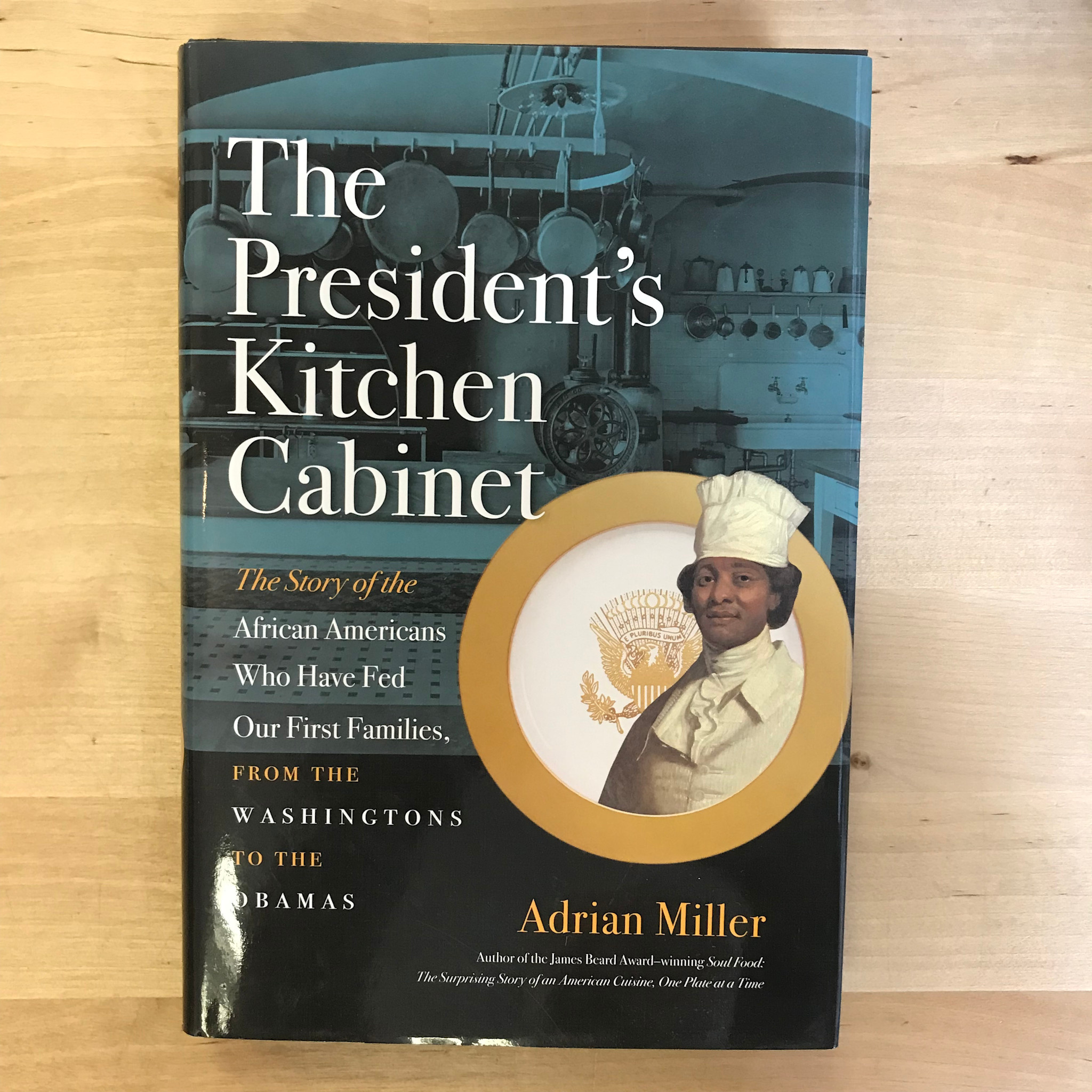 Adrian Miller - The President’s Kitchen Cabinet (SIGNED) - Hardback ...
