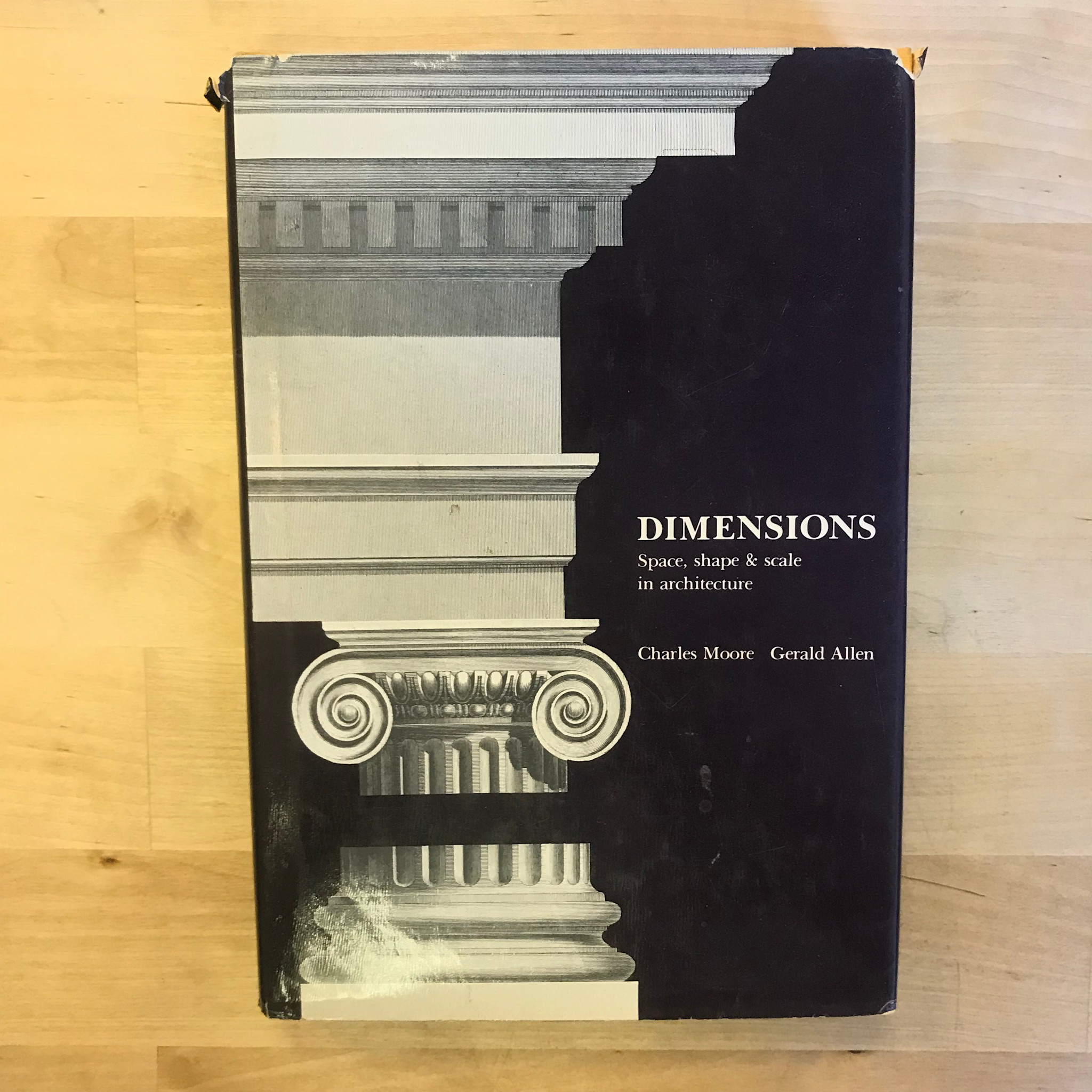 Charles Moore, Gerald Allen - Dimensions - Hardback (USED) - MOJOMALA LLC