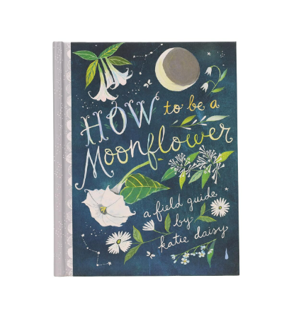 Raincoast Books How to be a Moon Flower Book - Ziya Blue