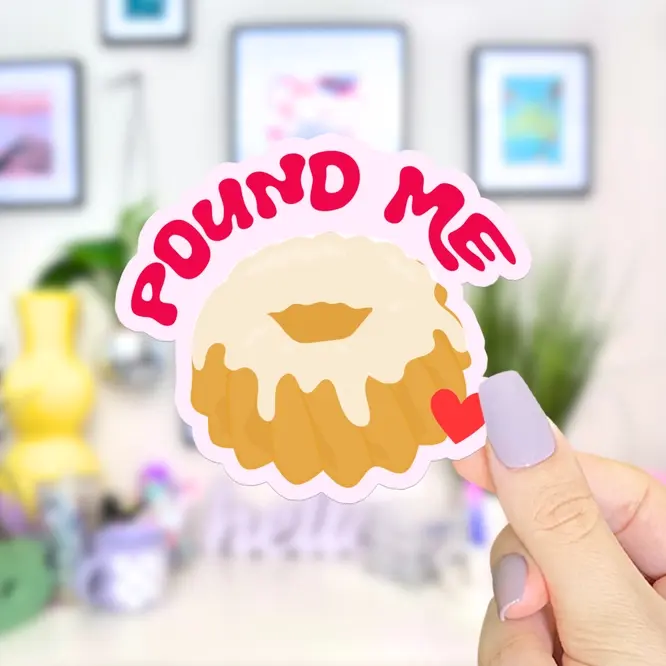 Pound Me Waterproof Vinyl Sticker - Ziya Blue