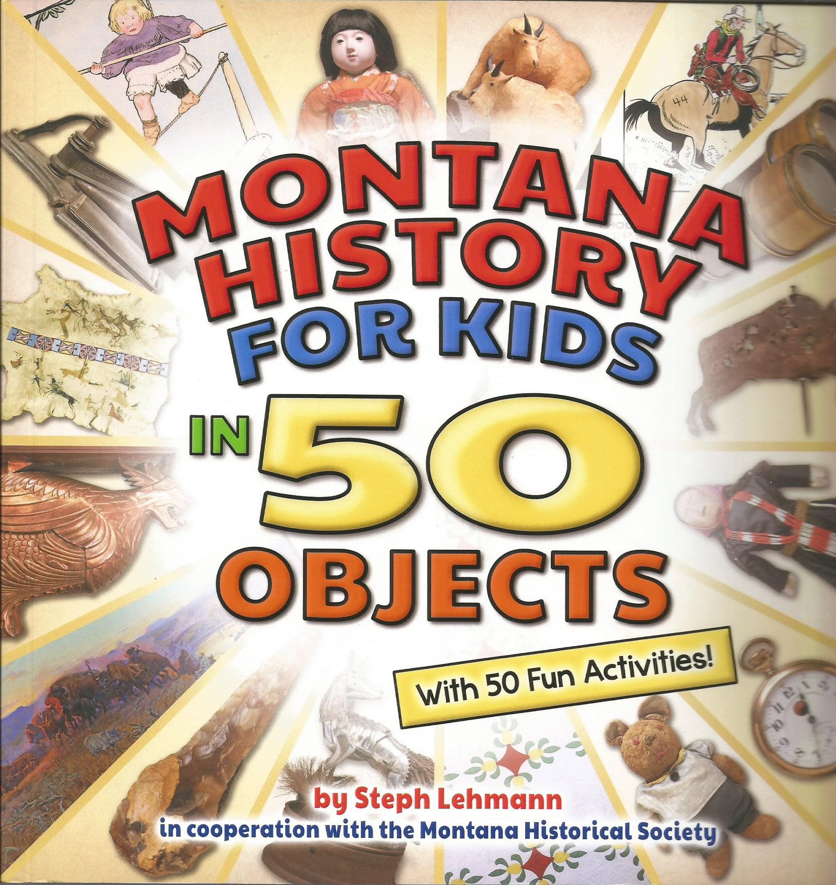 Montana History for Kids in 50 Objects - YGM Shop