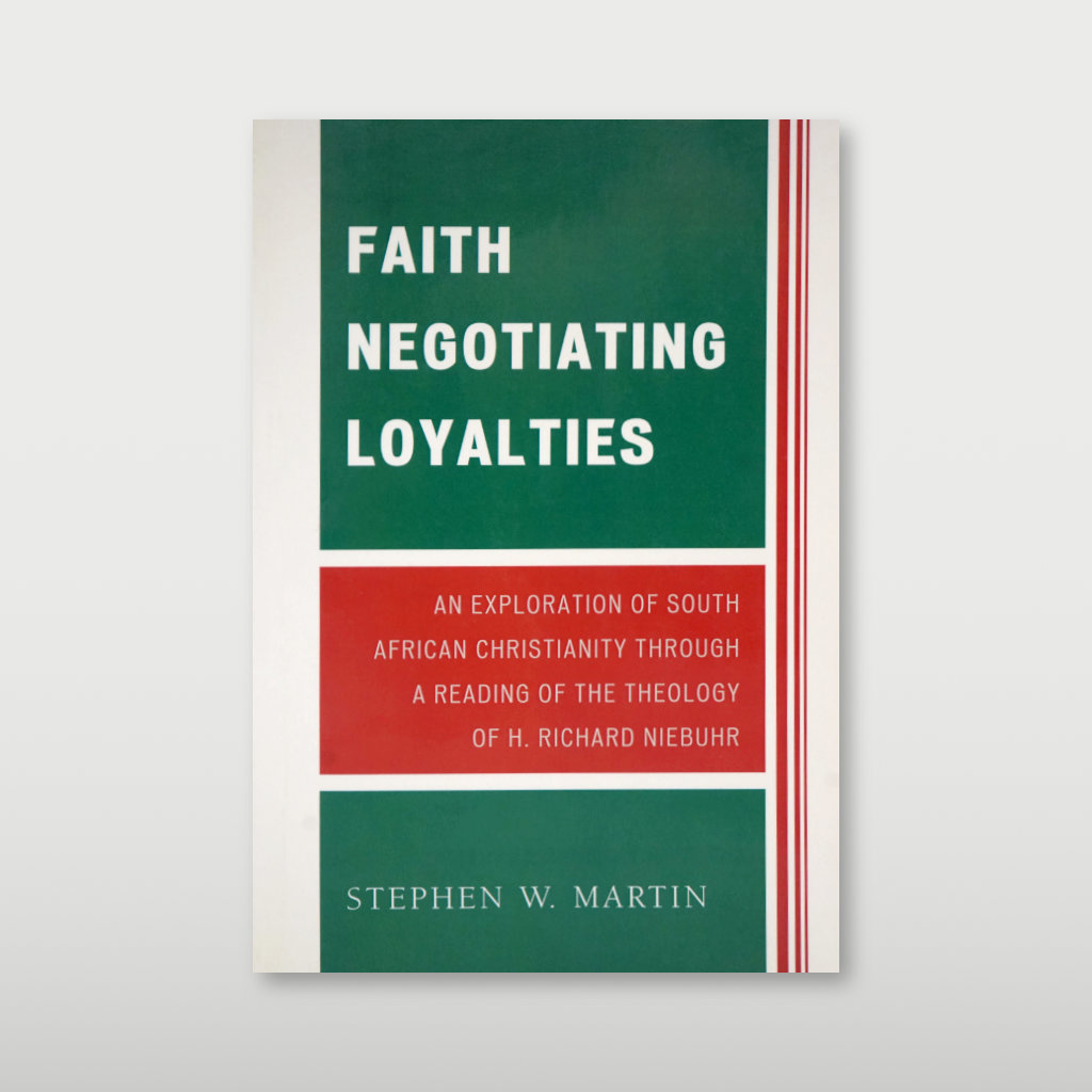 Faith Negotiating Loyalties - The King's University - Shop