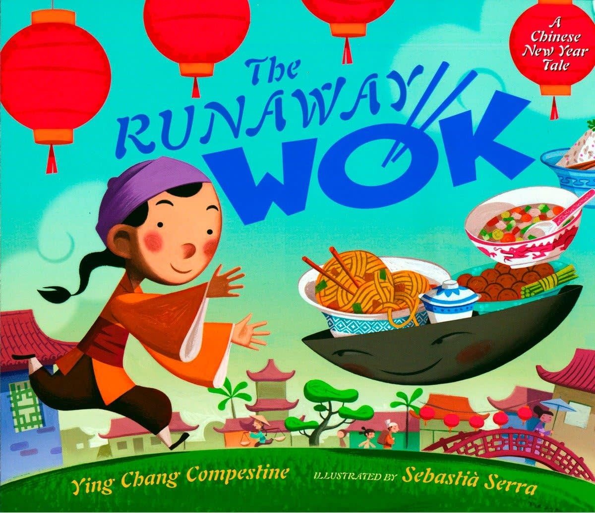 The Runaway Wok: A Chinese New Year Tale - Maxima Gift and Book Center