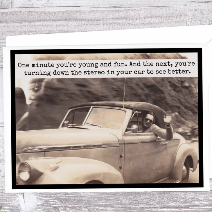 One Minute You're Young and Fun Card - Copper Alley Gift Boutique