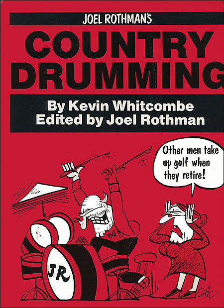 Joel Rothman Country Drumming - by Joel Rothman - JRP23 - Professional Drum Shop Inc