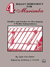 Alfred Publishing Co. 4 Mallet Democracy for Marimba - by Jack Van Geem ...
