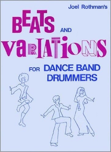 Joel Rothman Beats And Variations For Dance Band Drummers - by Joel ...