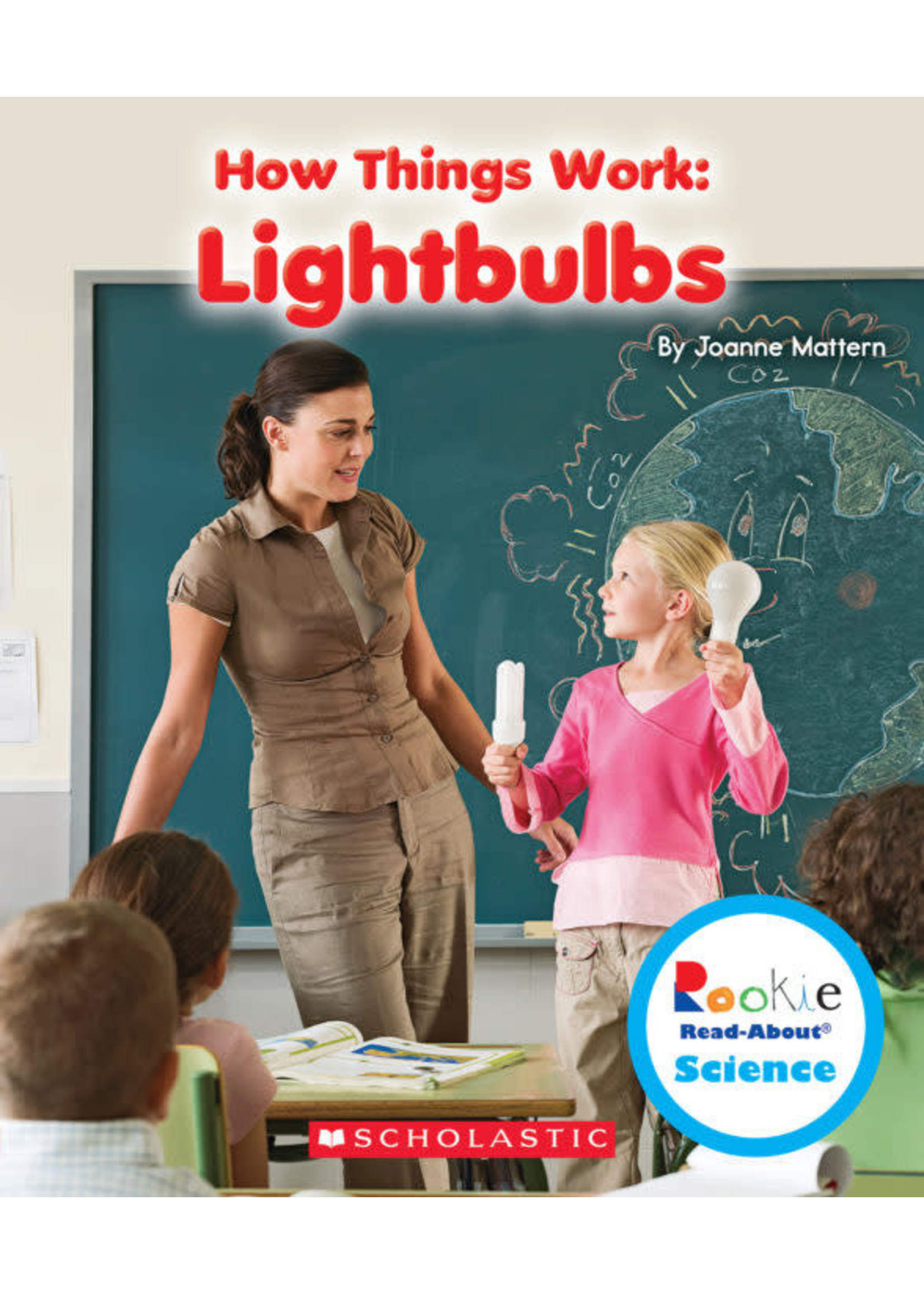 HOW THINGS WORK LIGHTBULBS - Educational Outfitters